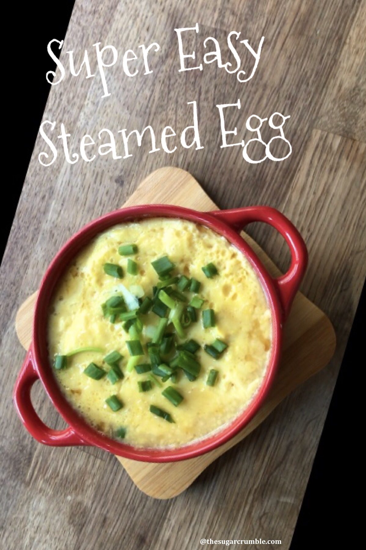 Super Easy Steamed Egg - thesugarcrumble: a family food blog adventure!